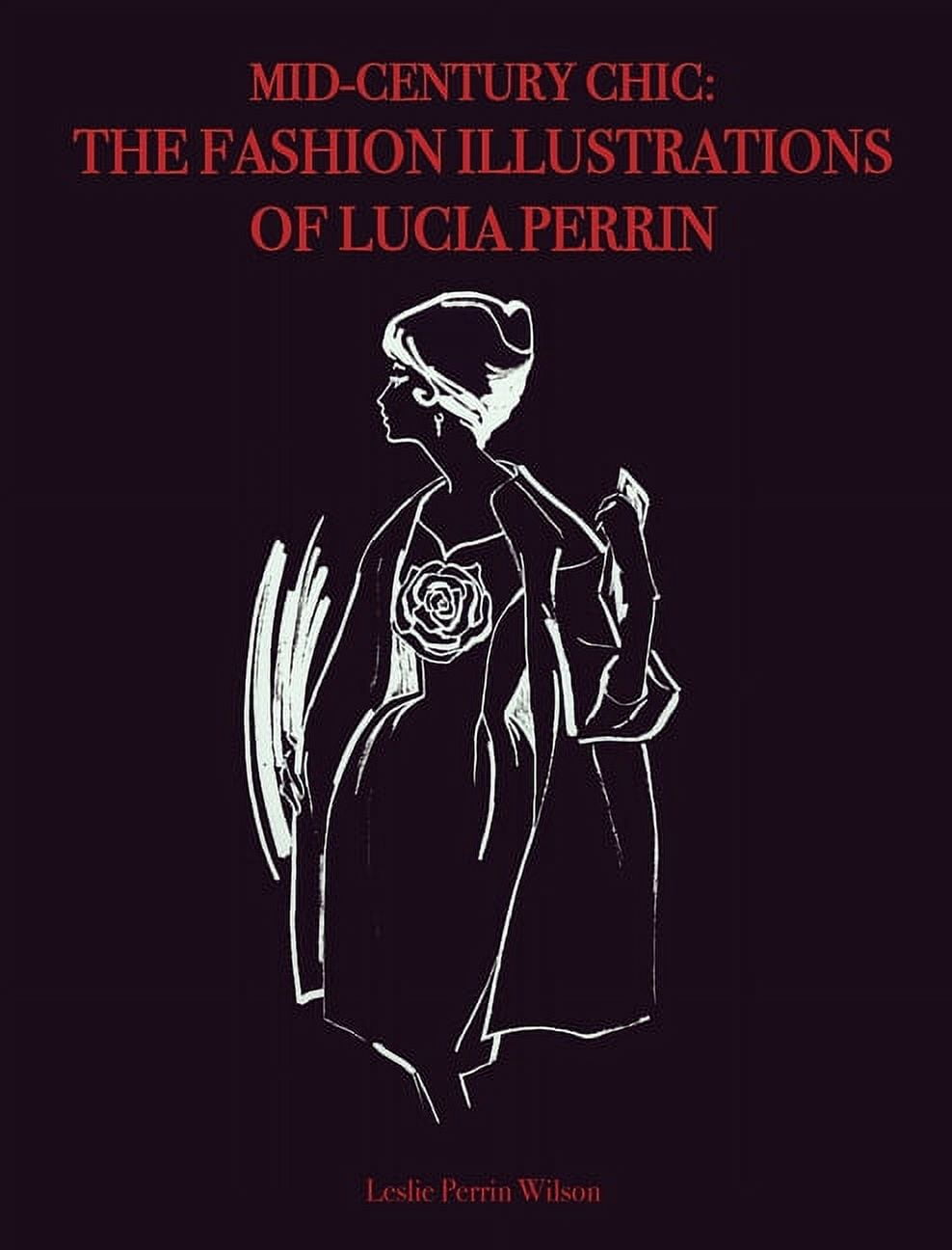 Mid-Century Chic: The Fashion Illustrations of Lucia Perrin: The ...