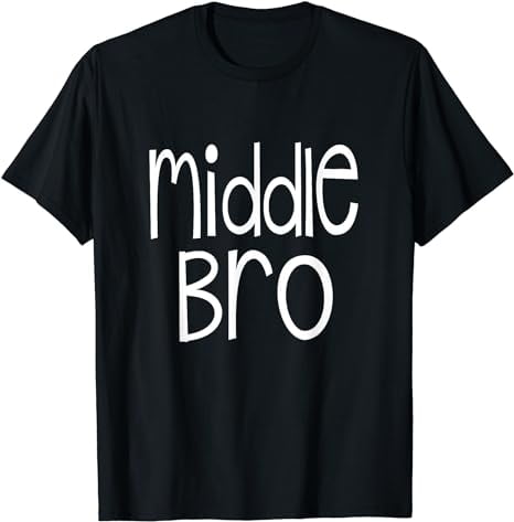 Middle Bro Mid Brother Boys Matching Siblings Family T-Shirt - Walmart.com
