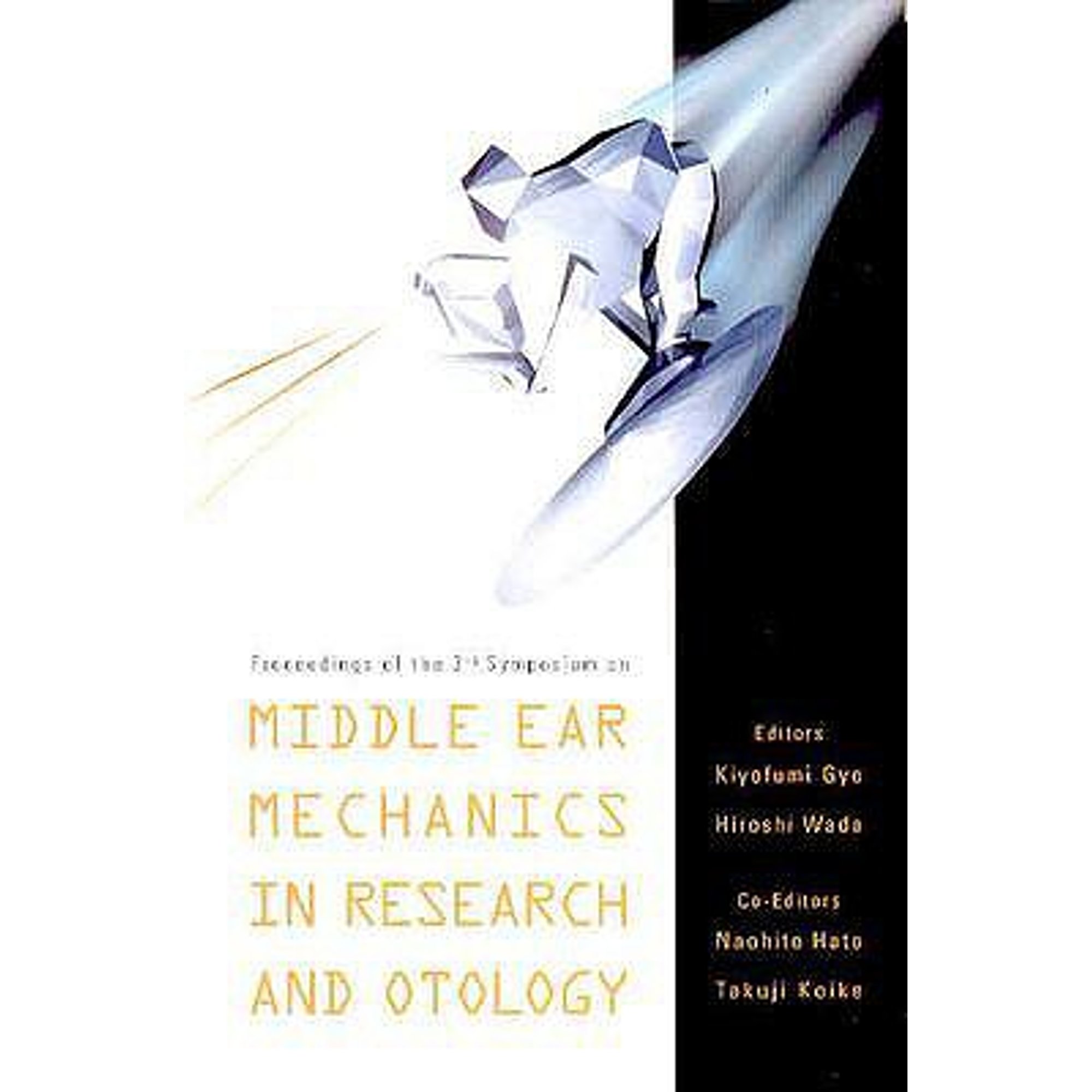 Pre-Owned Middle Ear Mechanics in Research and Otology - Proceedings of ...