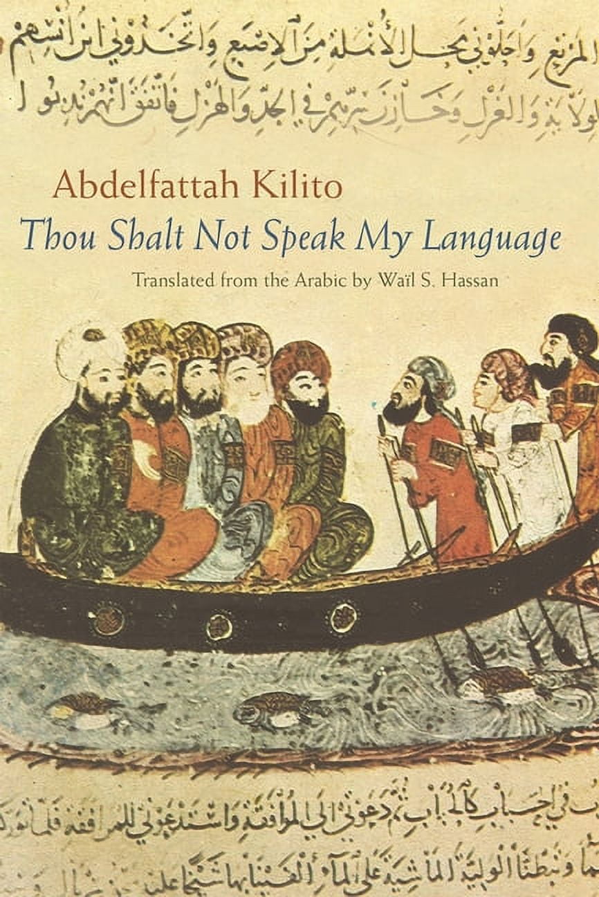 Middle East Literature in Translation Thou Shalt Not Speak My Language ...