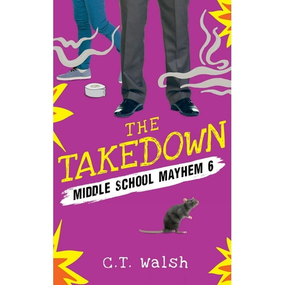 Middle School Mayhem: The Takedown (Paperback) - Walmart.com