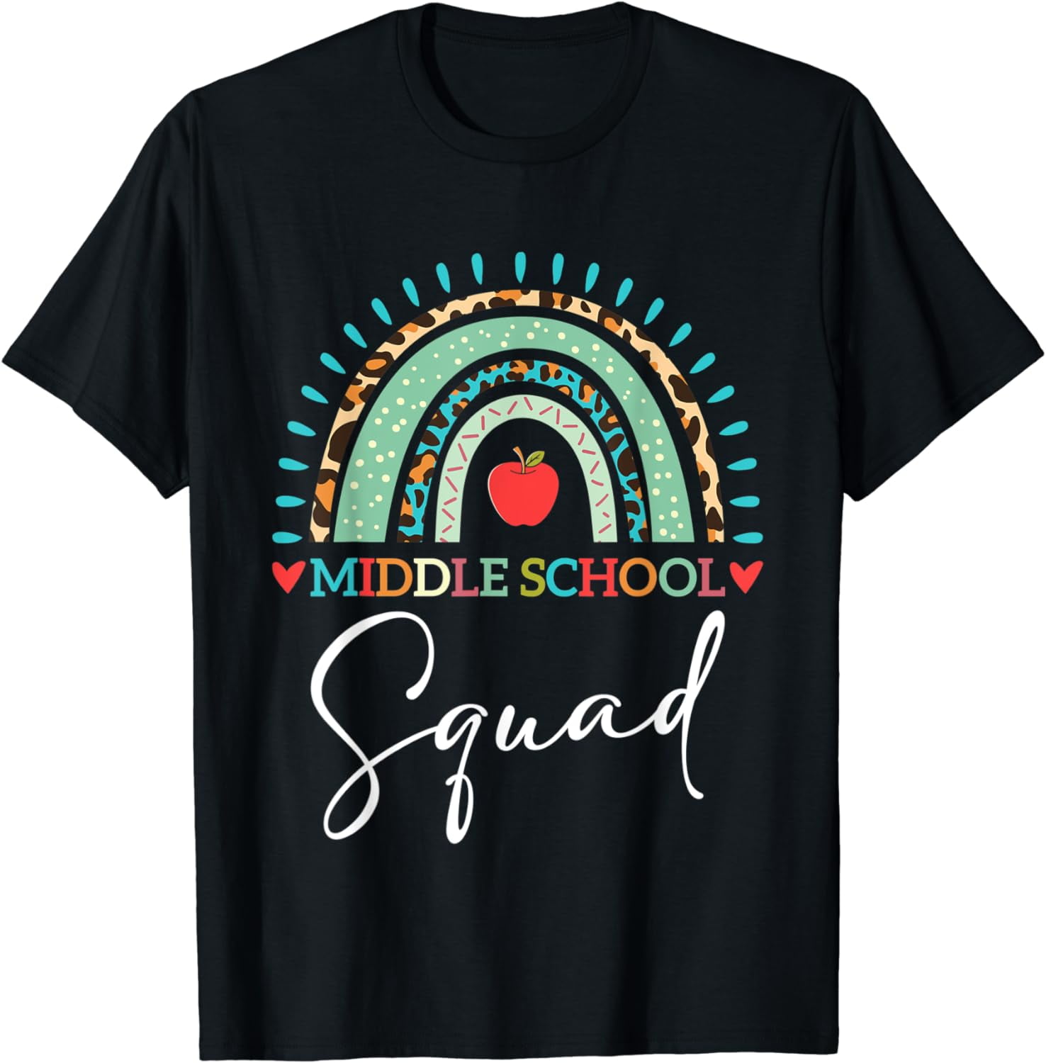 Middle School Squad Leopard Rainbow Teacher Student School T-Shirt ...