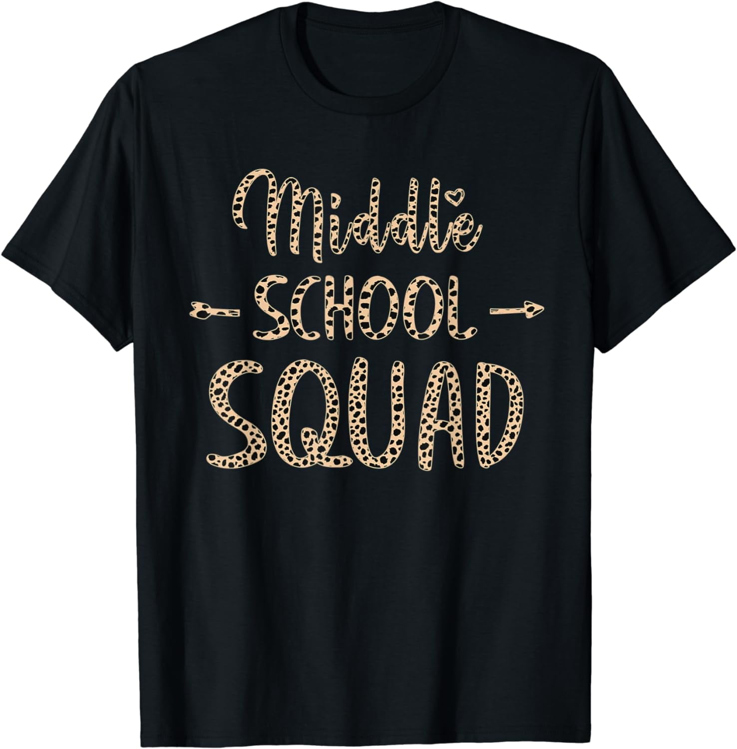 Middle School Squad Leopard Teachers Students Back To School T-Shirt ...