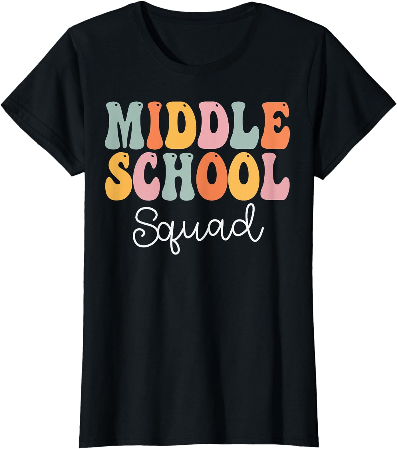 Middle School Squad Retro Groovy Vintage First Day Of School T-Shirt ...