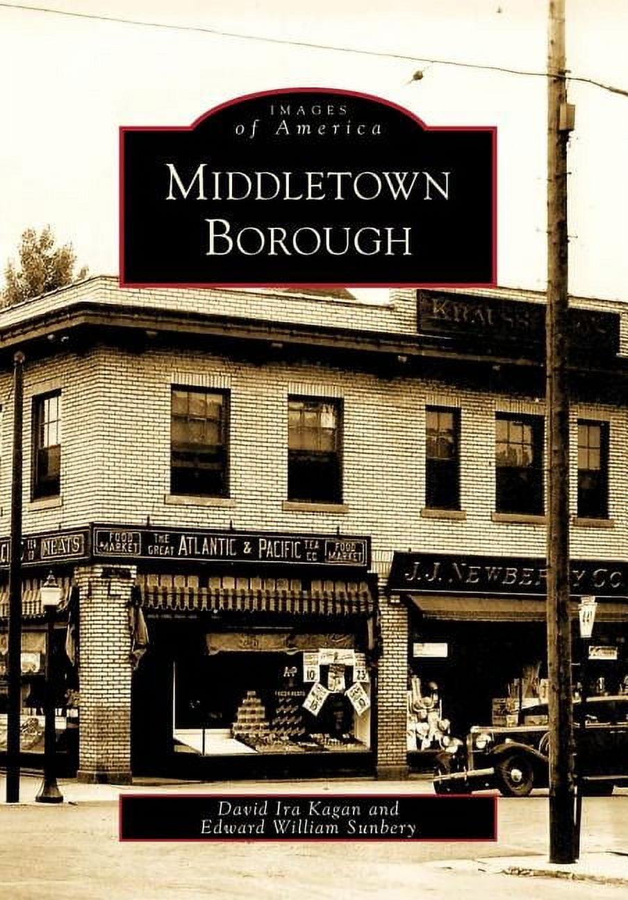 Middletown Borough (Paperback) by David Ira Kagan, Edward William ...