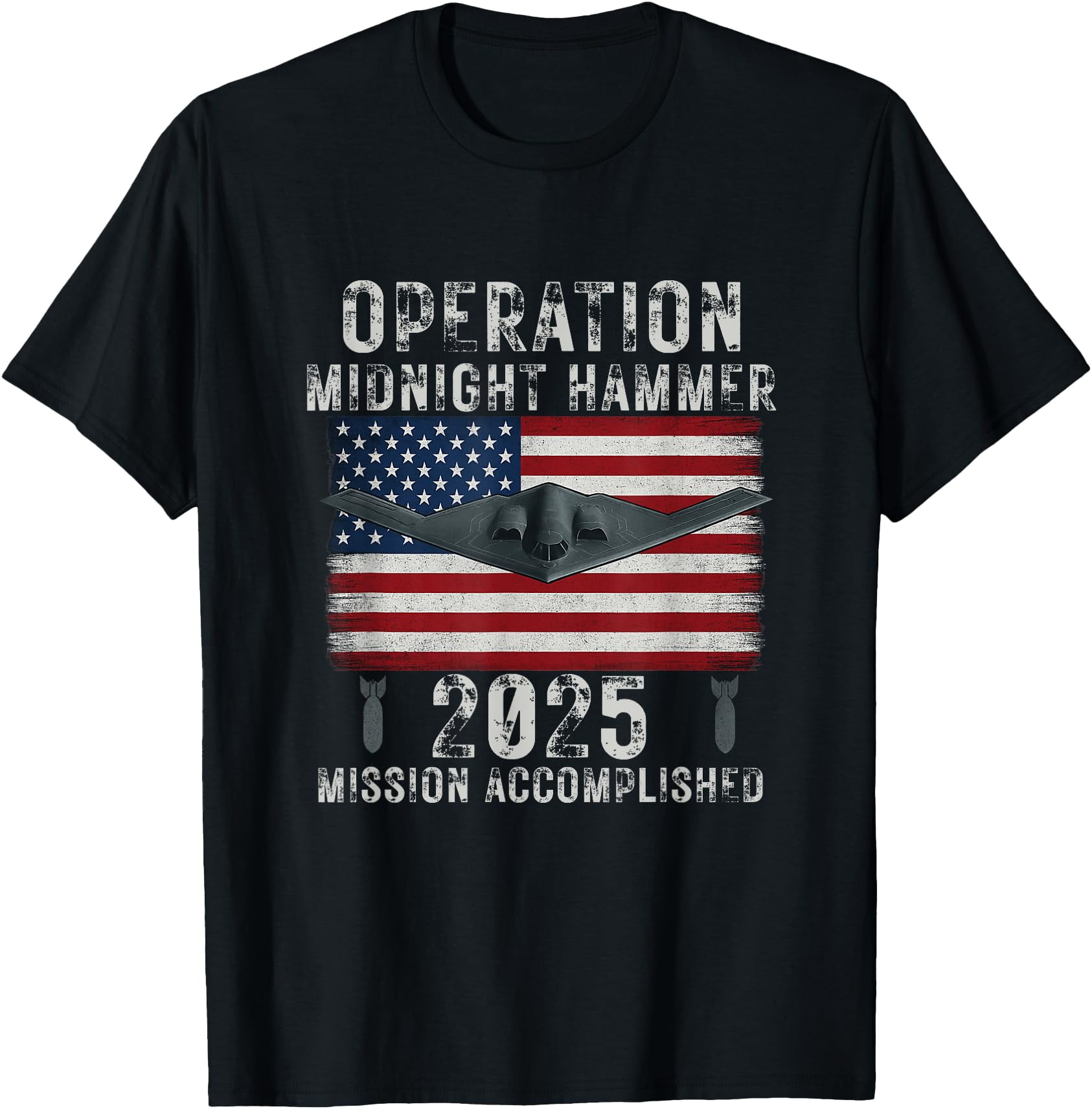 Midnight Hammer B-2 Stealth Jet Operation USA Flag Unisex Cotton T ...