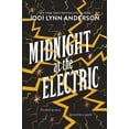 Midnight at the Electric, (Paperback) - Walmart.com