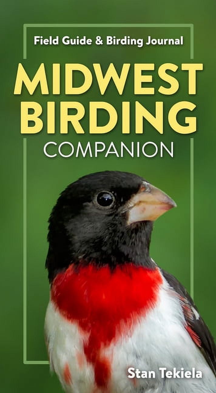 Complete Bird-Watching Guides Midwest Birding Companion: Field Guide ...