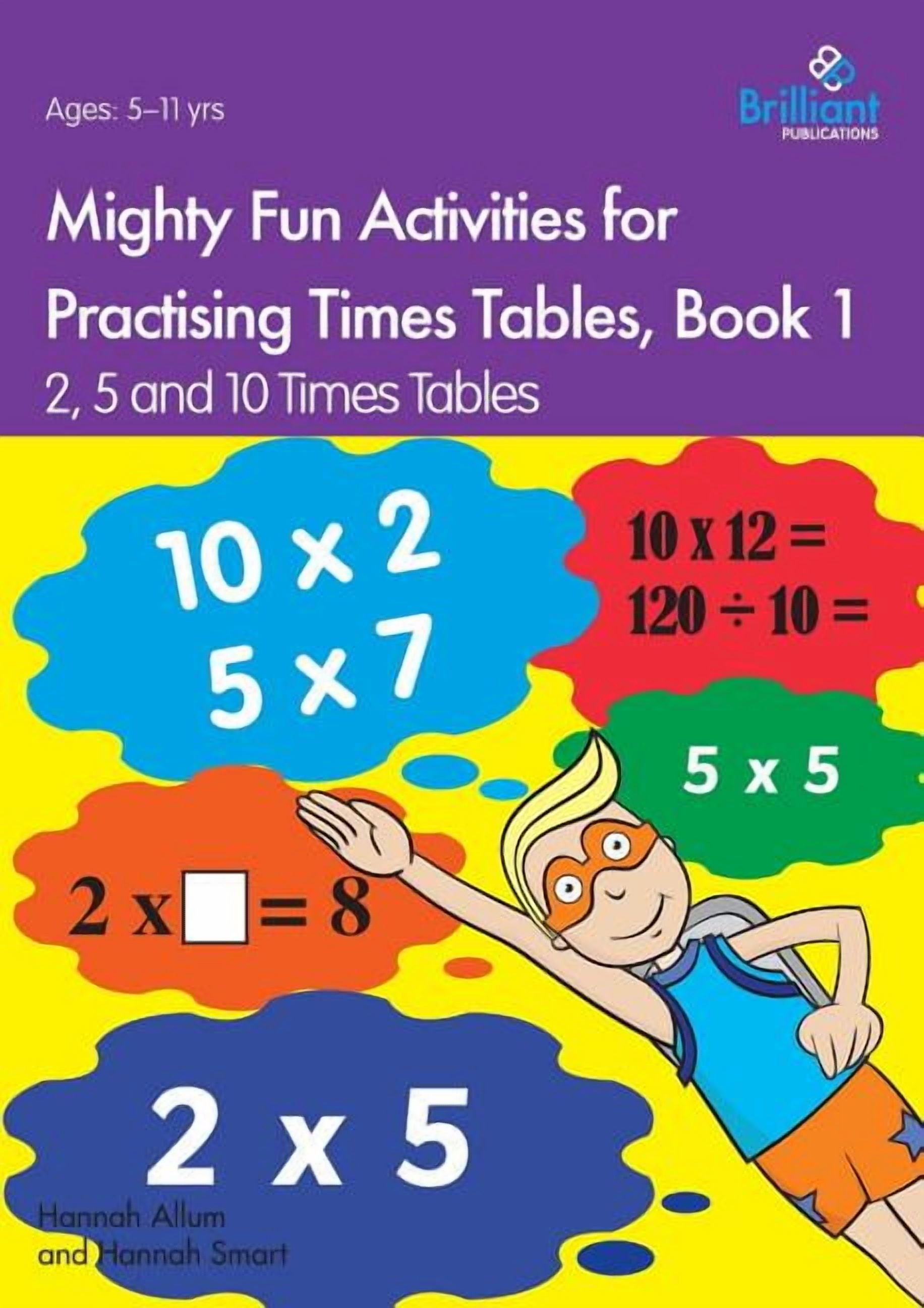 Mighty Fun Activities for Practising Times Tables, Book 1: 2, 5 and 10 ...