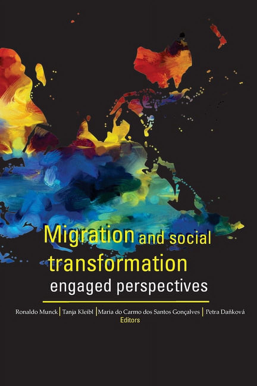 Migration and Social Transformation: Engaged Perspectives - Walmart.com