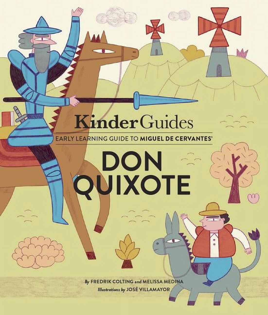 Kinderguides Early Learning Guide to Cul Miguel de Cervantes' Don ...