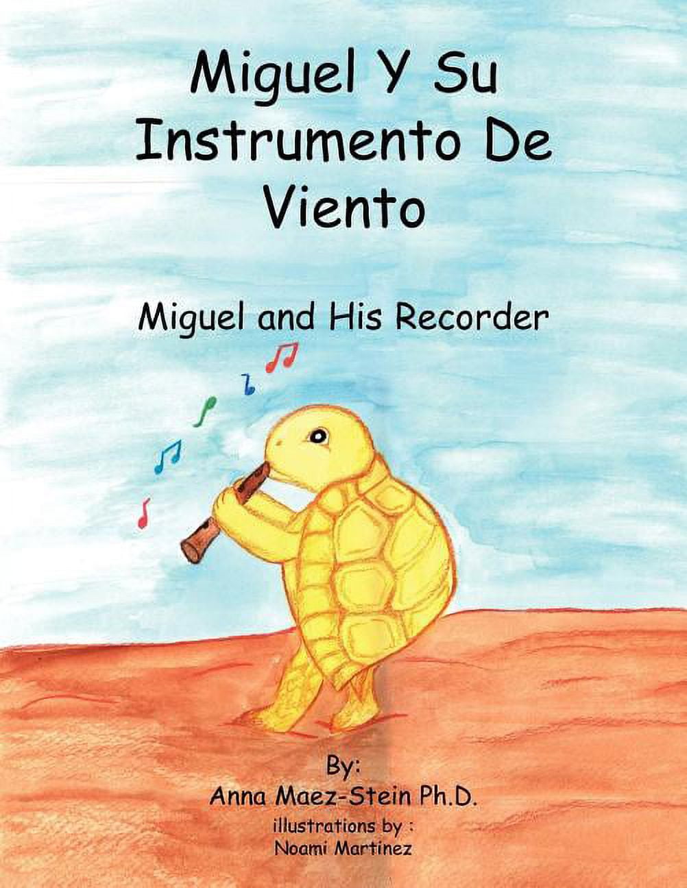Miguel Y Su Instrumento De Viento: Miguel And His Recorder - Walmart.com