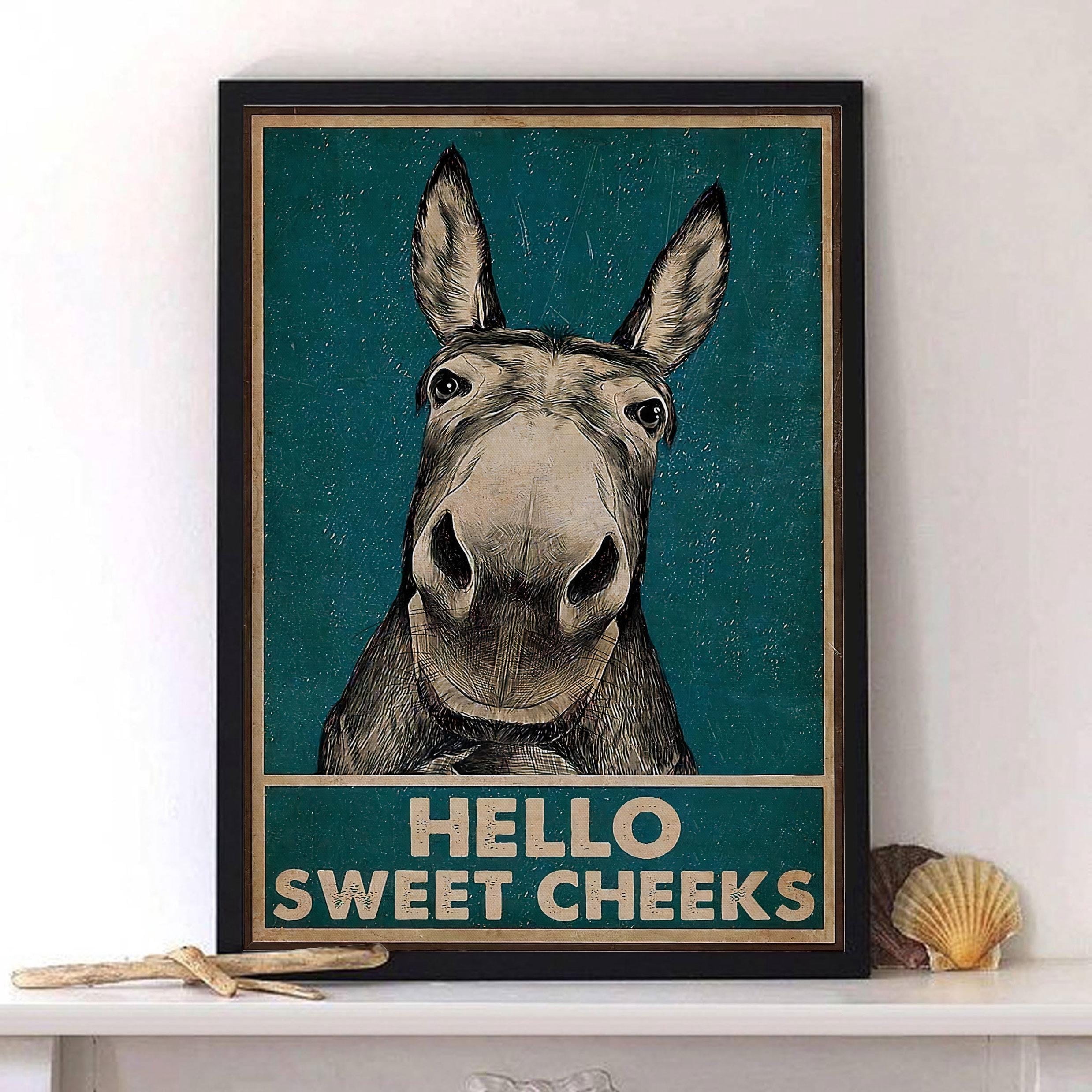 MikaMY Hello Sweet Cheeks Donkey Poster Or Poster, Love Donkey Poster ...