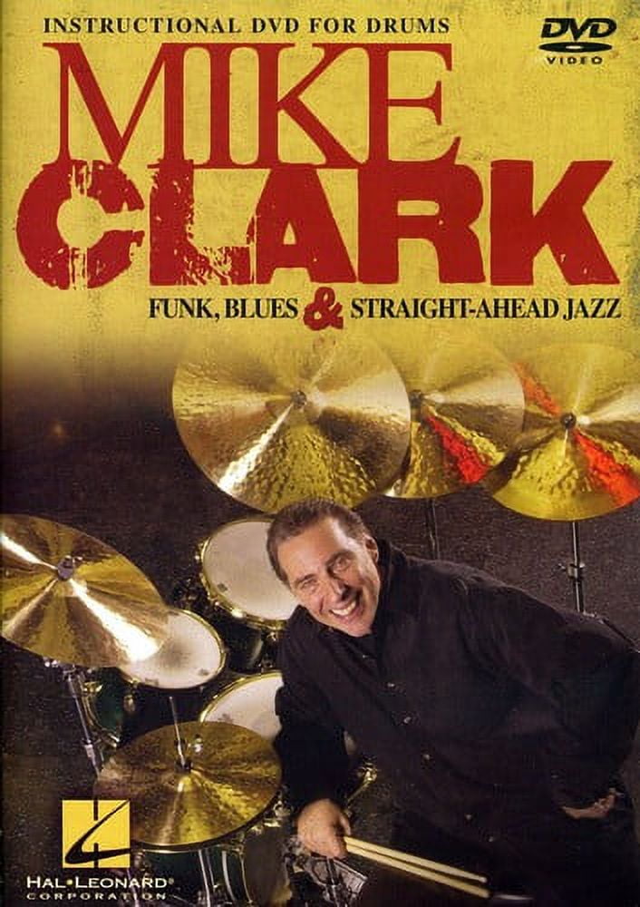 Mike Clark: Funk, Blues and Straight-Ahead Jazz (DVD), Hal Leonard, Special Interests - Walmart.com