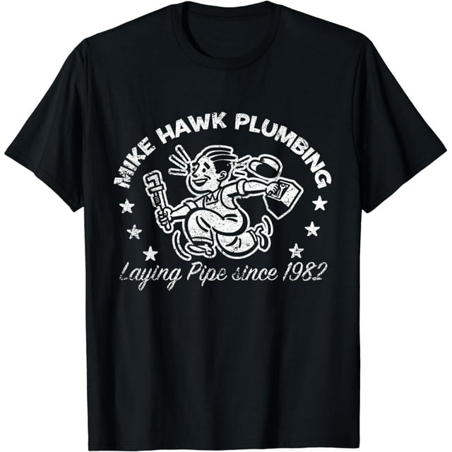Mike Hawk Plumbing Laying Pipe T-Shirt Funny Adult Humor - Walmart.com