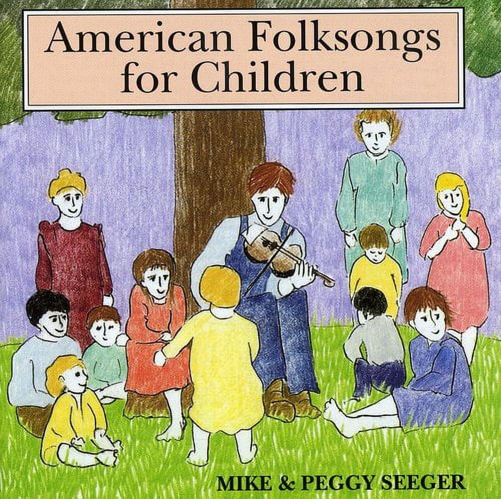 Mike Seeger - American Folk Songs for Children - Music & Performance ...