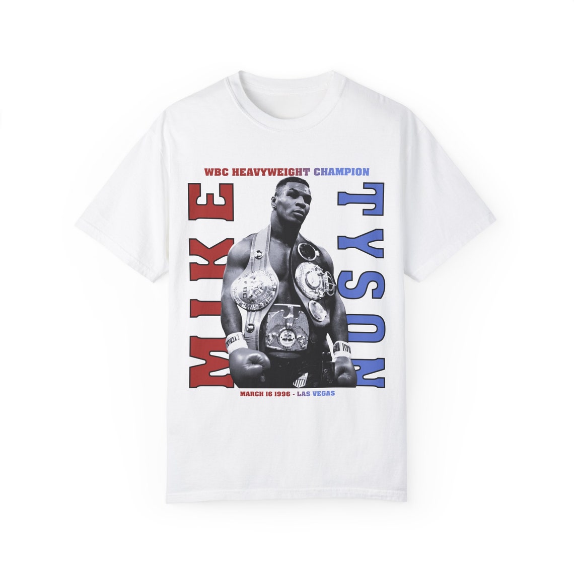 Mike Tyson Comfort Colors Shirt Mike Tyson Undisputed World Heavyweight ...