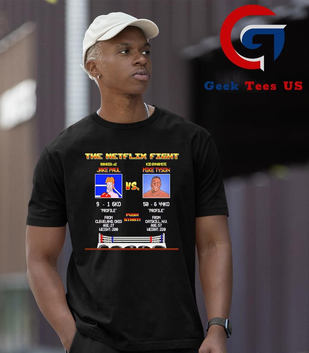 Mike Tyson vs Jake Paul The Netf.lix fight push start 8 bit shirt Funny ...