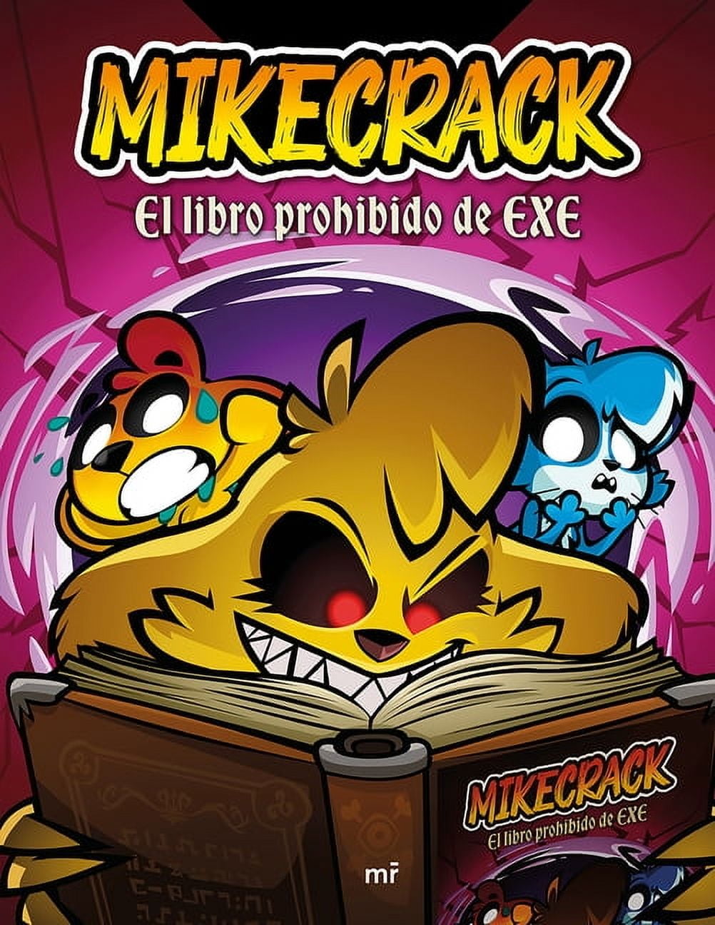 Mikecrack. El Libro Prohibido de Exe / Mikecrack. the Forbidden Book of ...