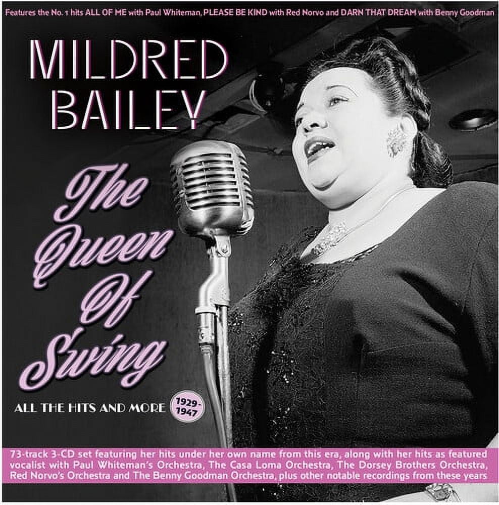 Mildred Bailey - The Queen Of Swing: All The Hits And More 1929-47 ...