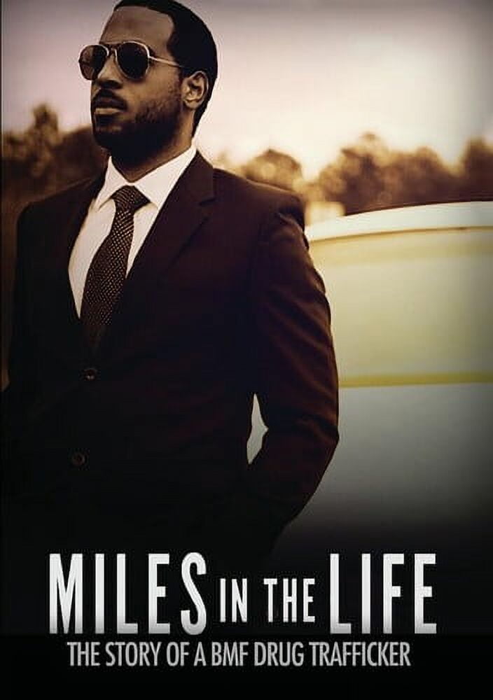 Miles In The Life: The Story Of A Bmf Drug Trafficker (DVD), Filmhub ...