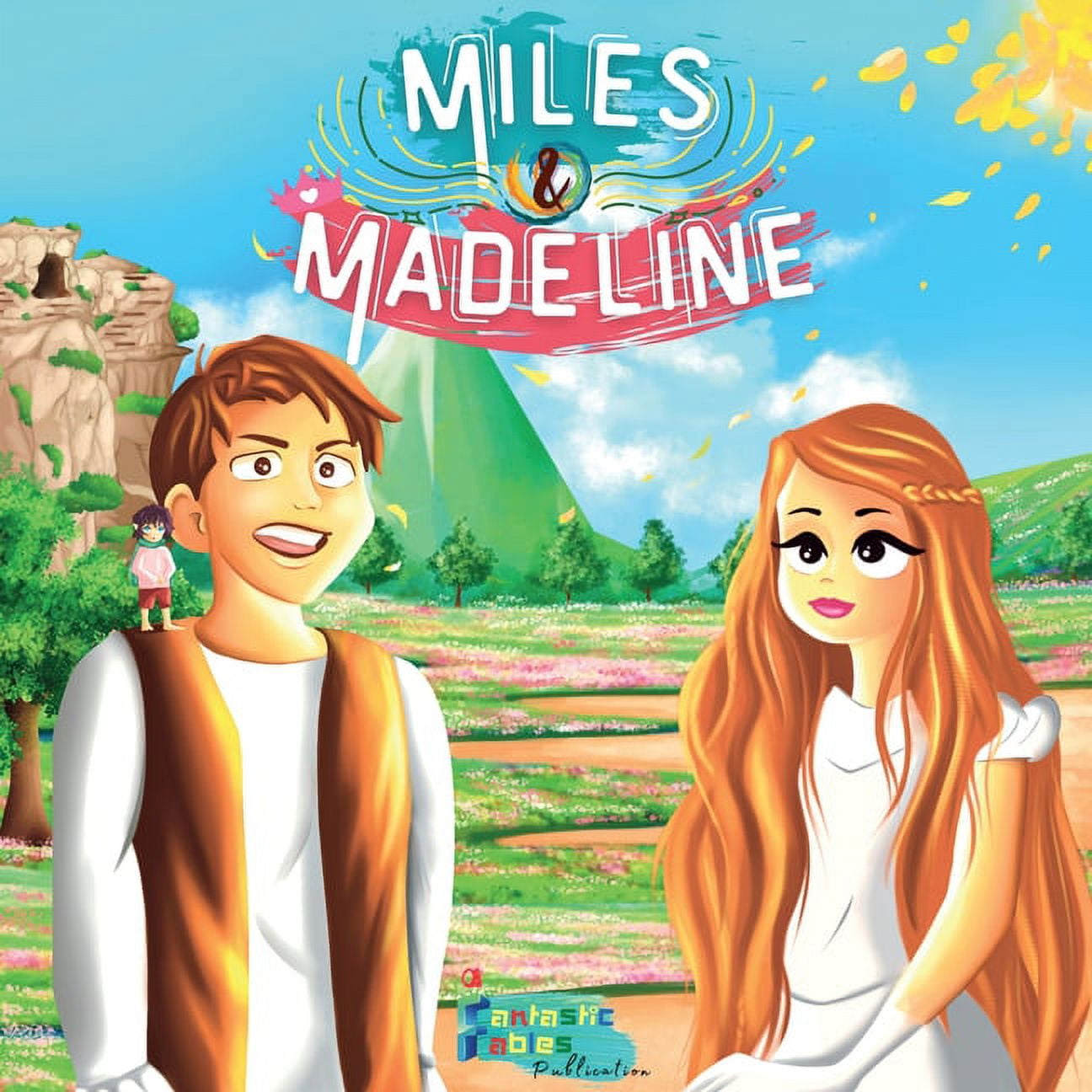 Miles & Madeline: An illustrated Magical Fantasy Adventure Moral story gift for Kids/Children ...