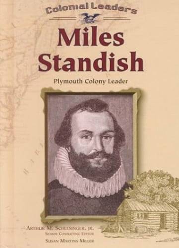 Pre-Owned Miles Standish Plymouth Colony Leader (Hardcover) 0791053504 ...