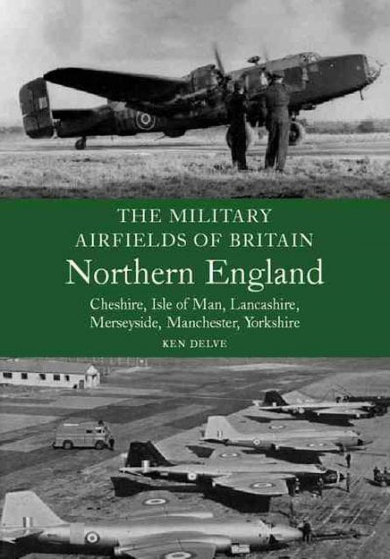 Military Airfields of Britain: Northern England - Walmart.com