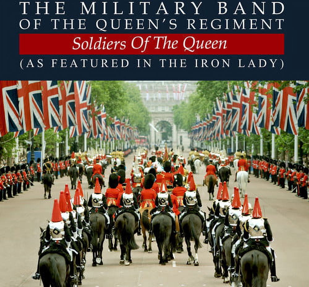 Military Band of Queen's Regiment - Soldiers of the Queen - Music ...