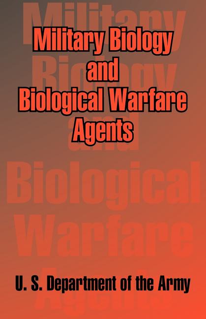 Military Biology and Biological Warfare Agents (Paperback) - Walmart.com