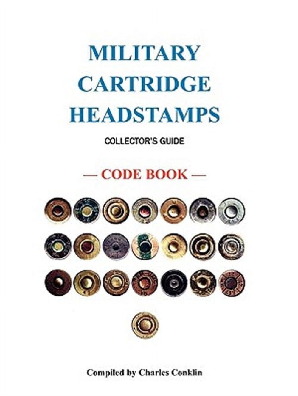 Military Cartridge Headstamps Collectors Guide - Walmart Business Supplies