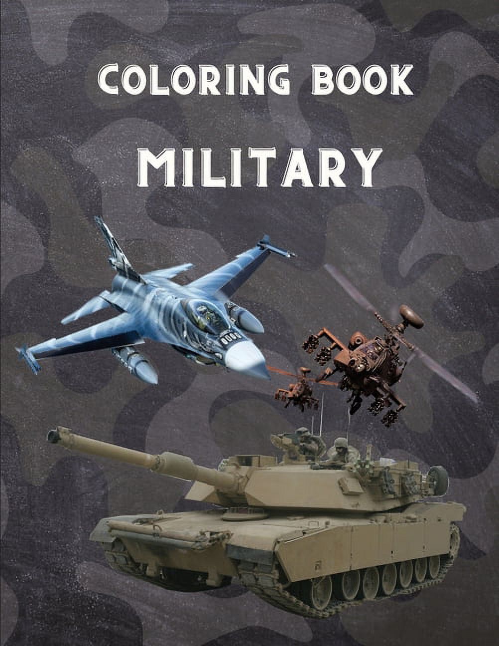 Military Coloring Book : For Kids 4-12, military & army forces, Tanks ...