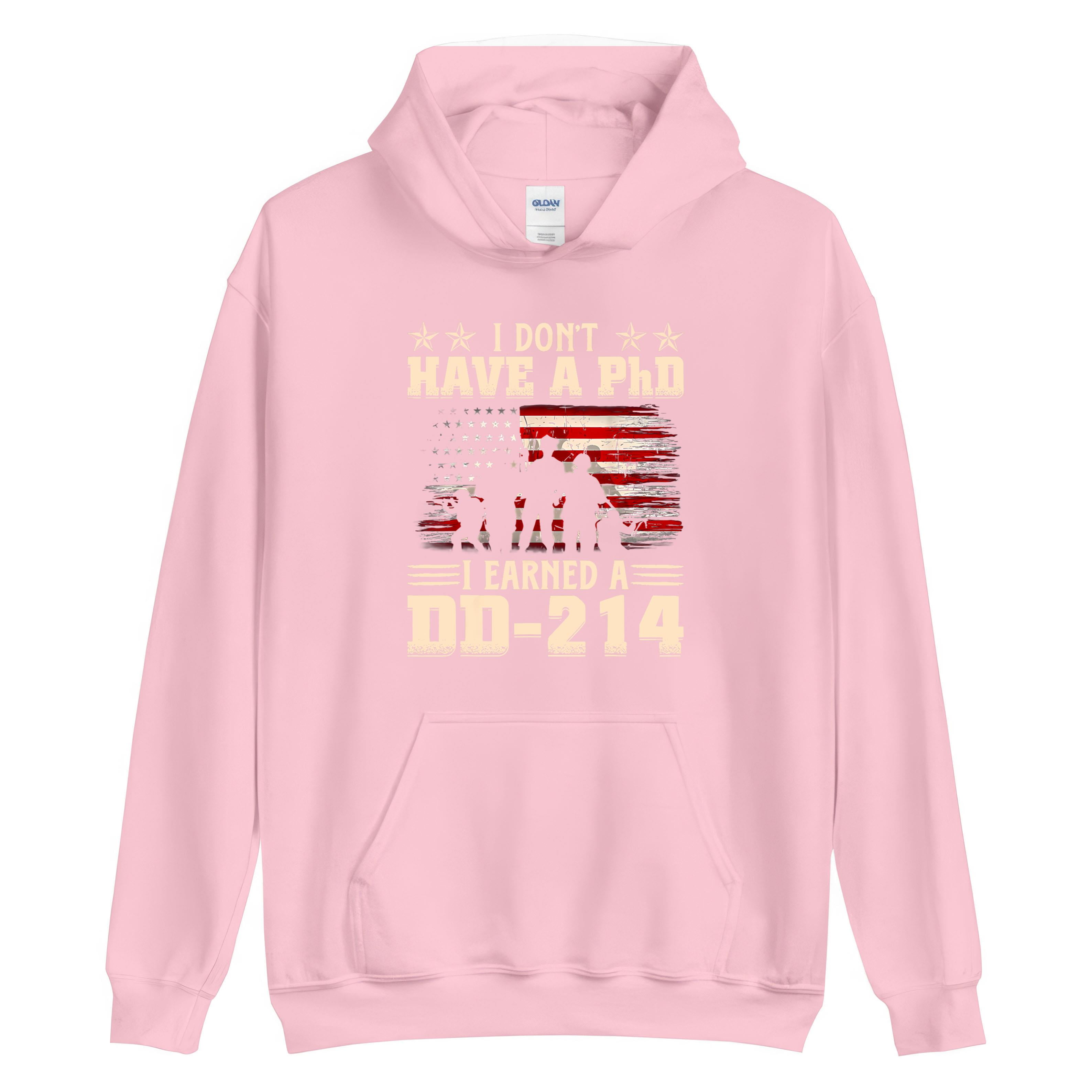Military Graphic Shirt, Unisex I Don't Have A Phd I Earned A Dd-214 ...