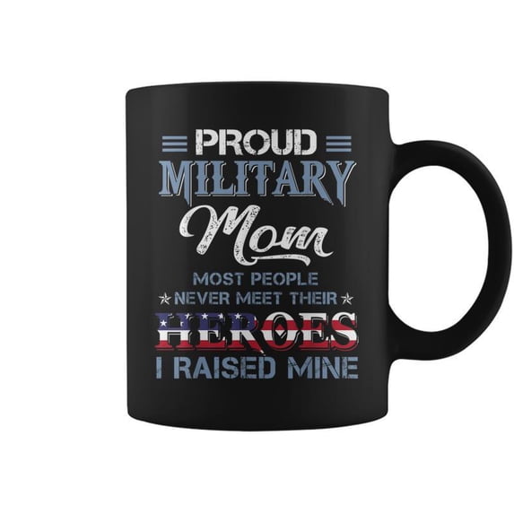 Military Mom I Raised My Hero America American Armed Forces - Walmart.com