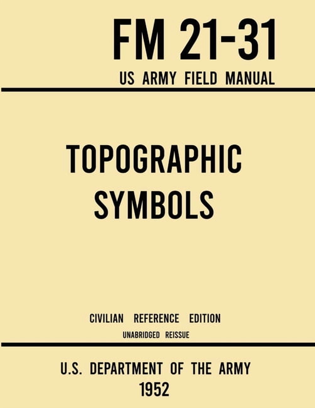 Military Outdoors Skills Topographic Symbols - FM 21-31 US Army Field ...