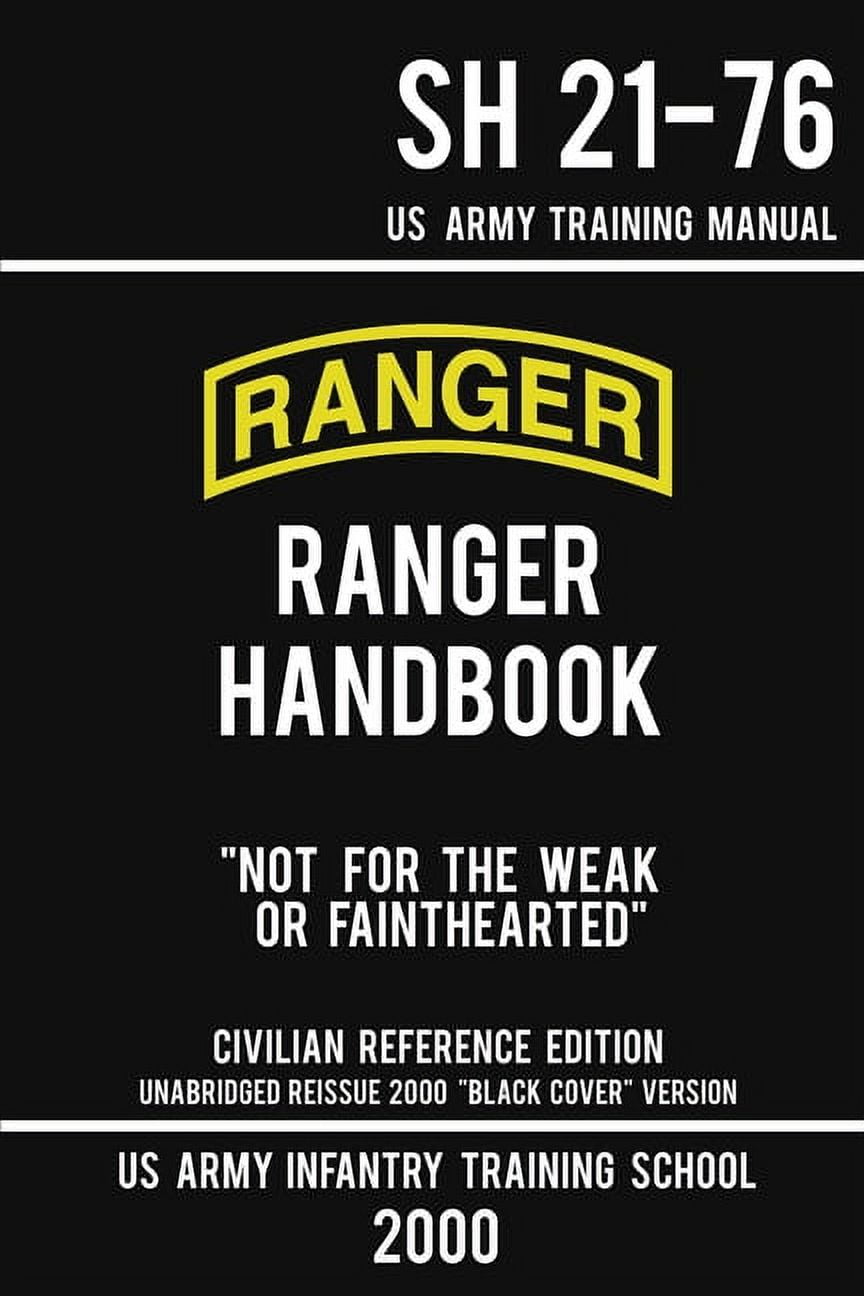Military Outdoors Skills: US Army Ranger Handbook SH 21-76 - "Black ...