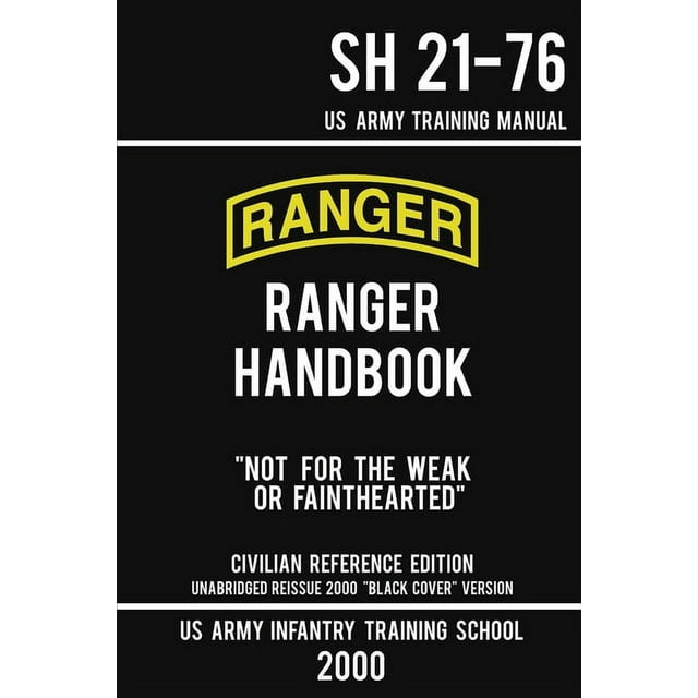 Military Outdoors Skills: US Army Ranger Handbook SH 21-76 - "Black ...