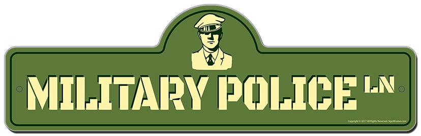 Military Police Street Sign | Indoor/Outdoor | Funny Home Décor for ...