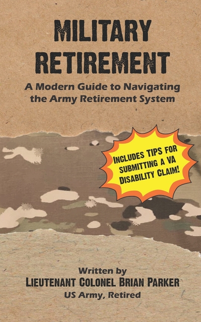 Military Retirement: A Modern Guide to Navigating the Army Retirement ...