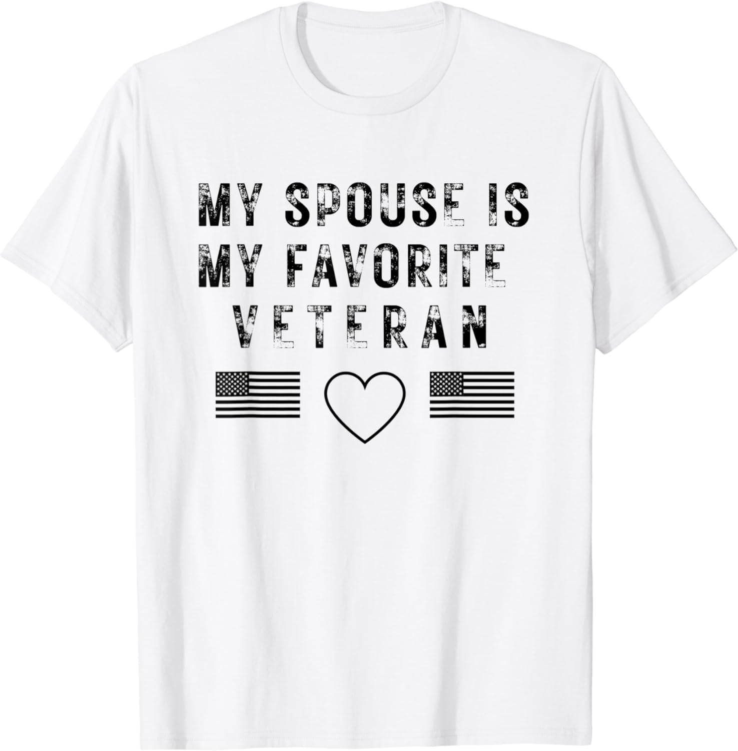 Military Spouse Appreciation Day Is My Favorite Veteran Top T-Shirt ...