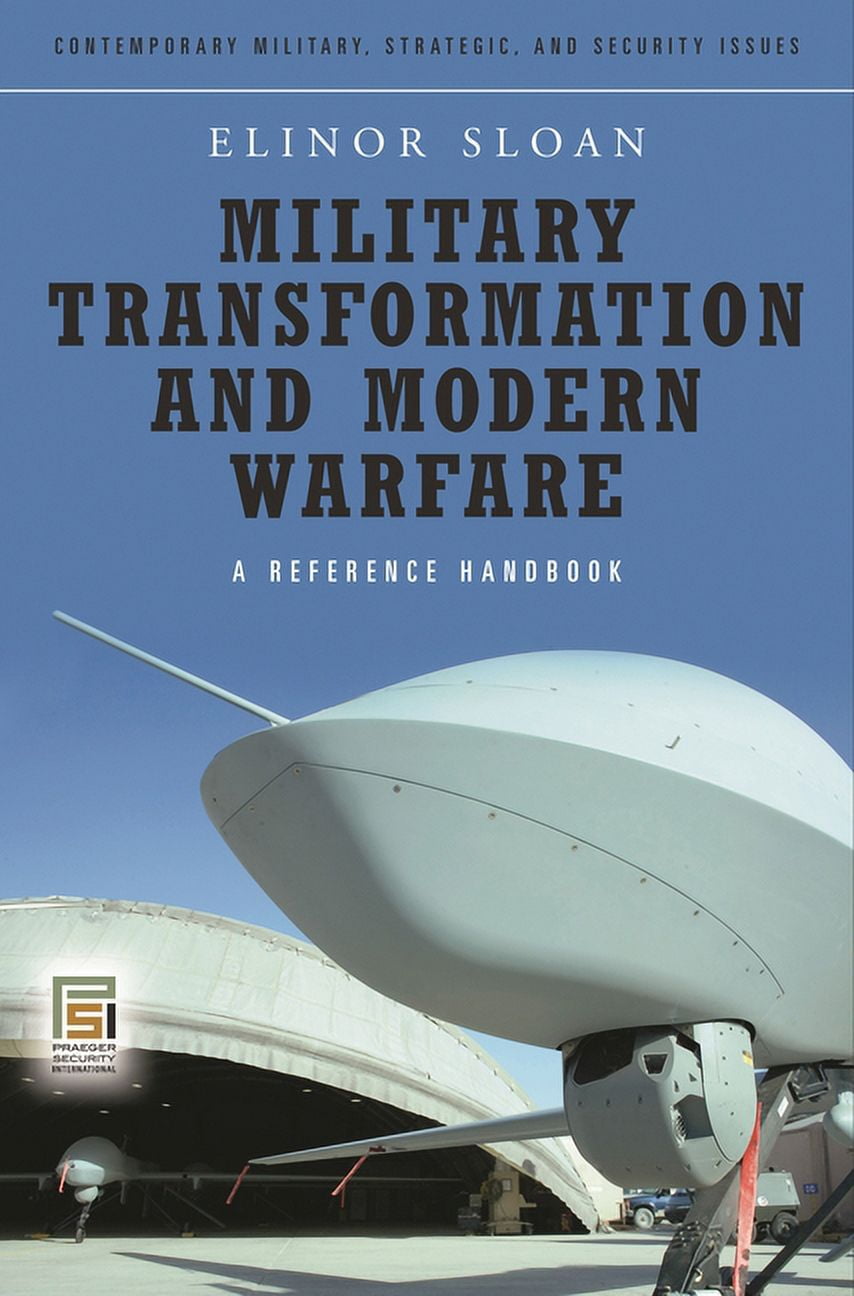 Military Transformation and Modern Warfare: A Reference Handbook ...