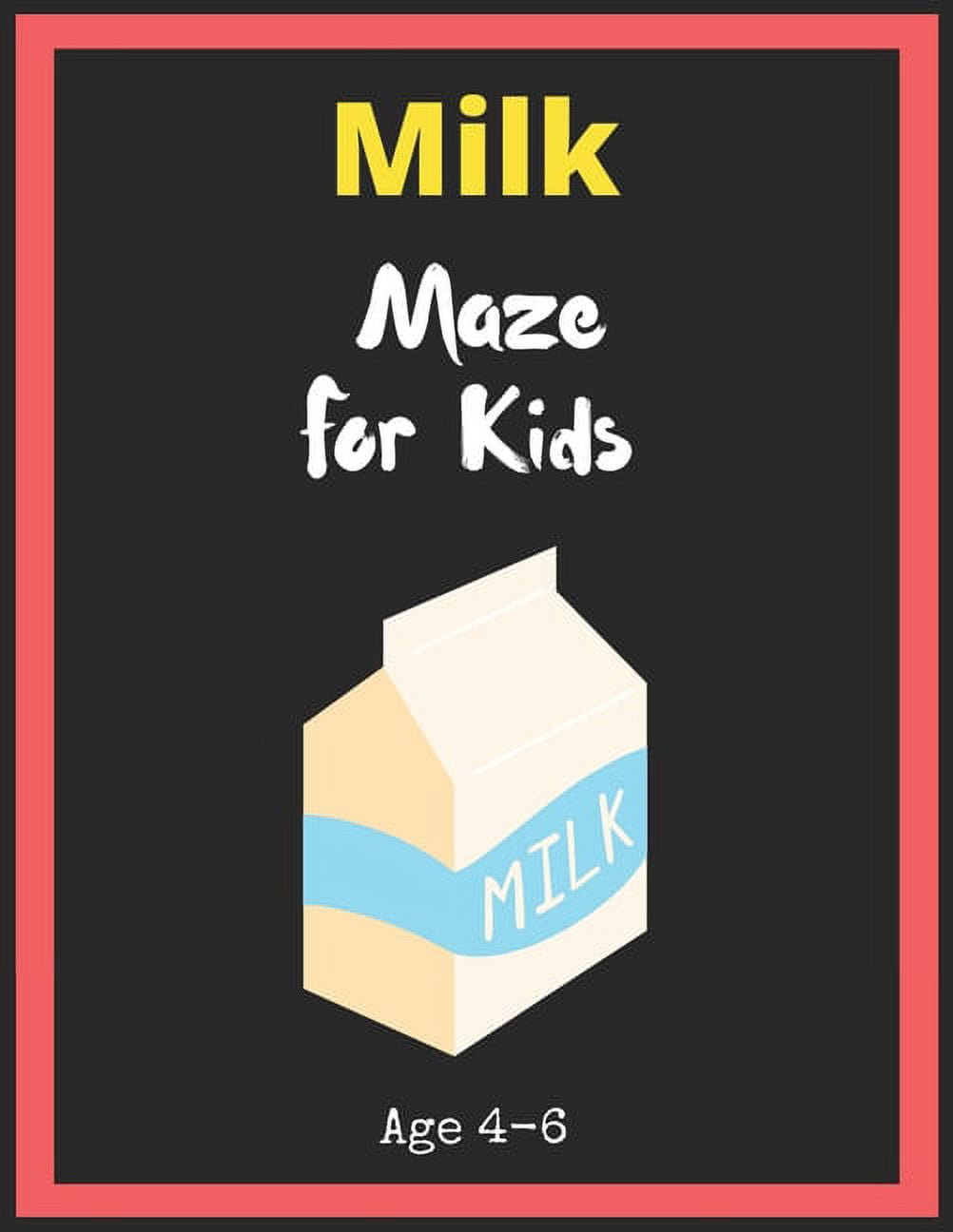 Milk Maze For Kids Age 4-6 : Maze Activity Book for Kids. Great for ...
