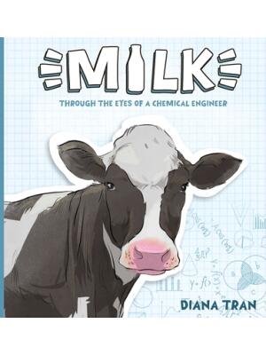 Milk : Through the Eyes of a Chemical Engineer - Walmart.com