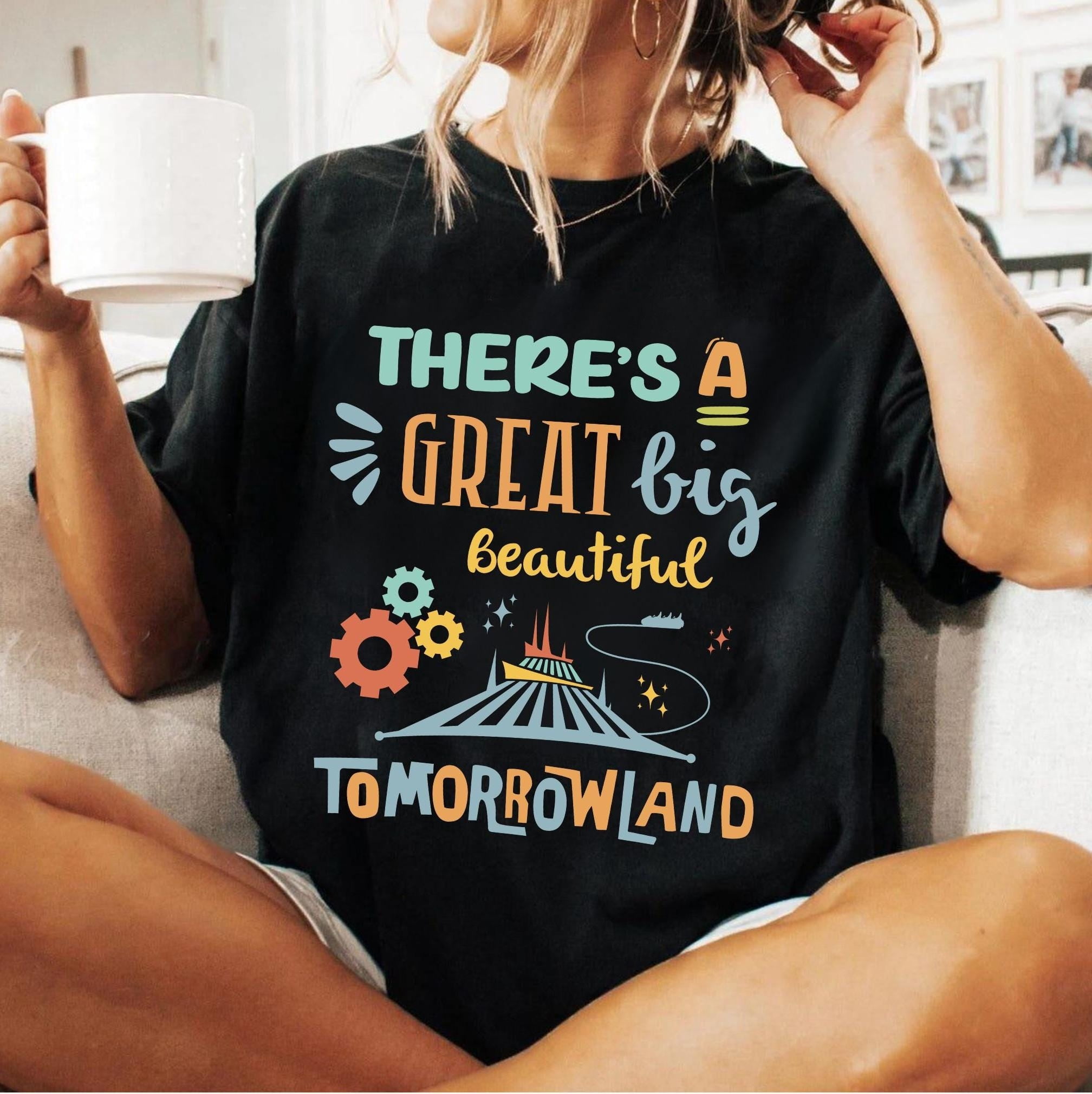 MilkCho A Great Big Beautiful Tomorrowland Shirt, Space Mountain T ...