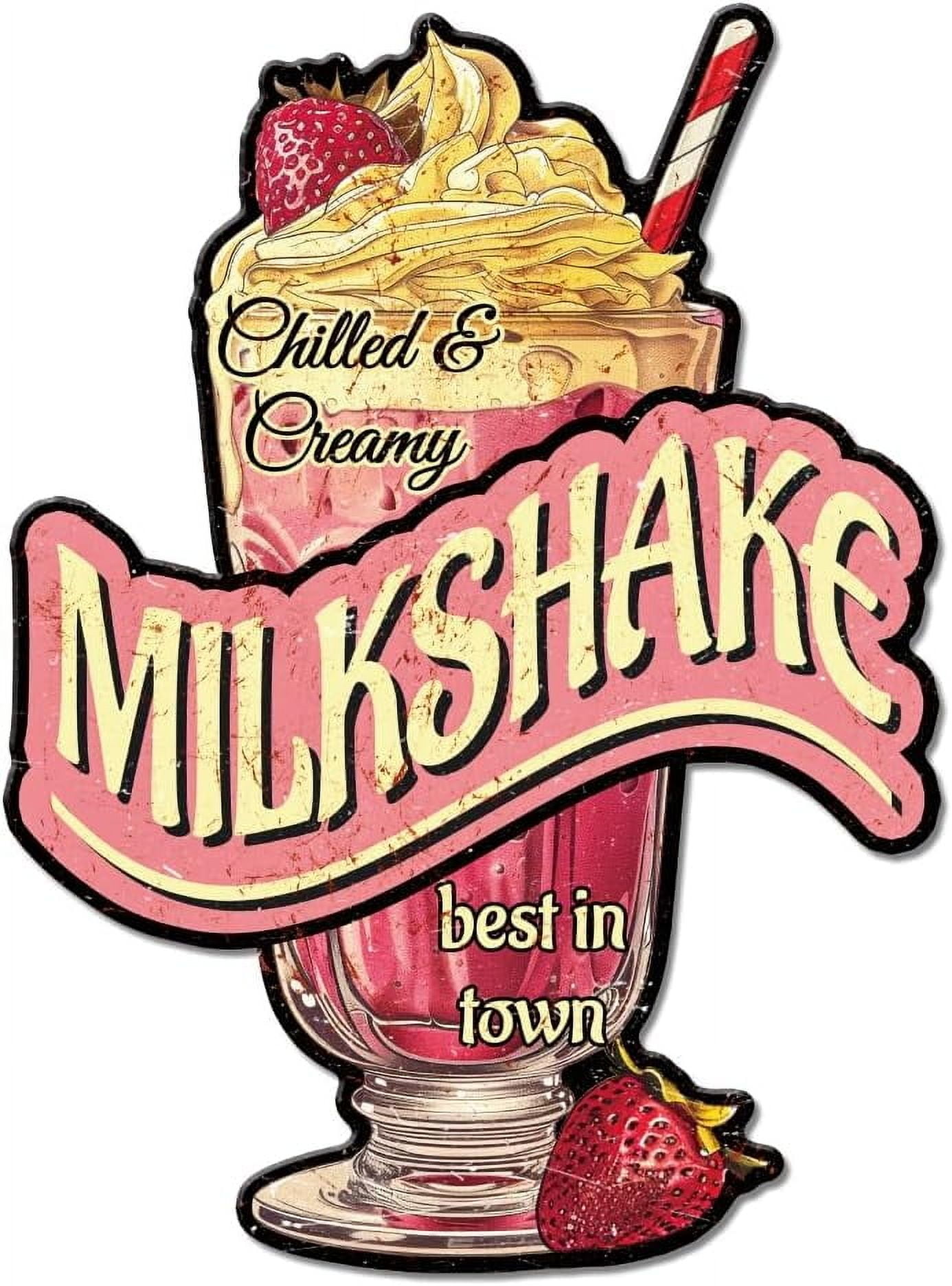 Milkshake Metal Tin Sign 7.87x10.63inch "Chilled Creamy Milkshake Best ...