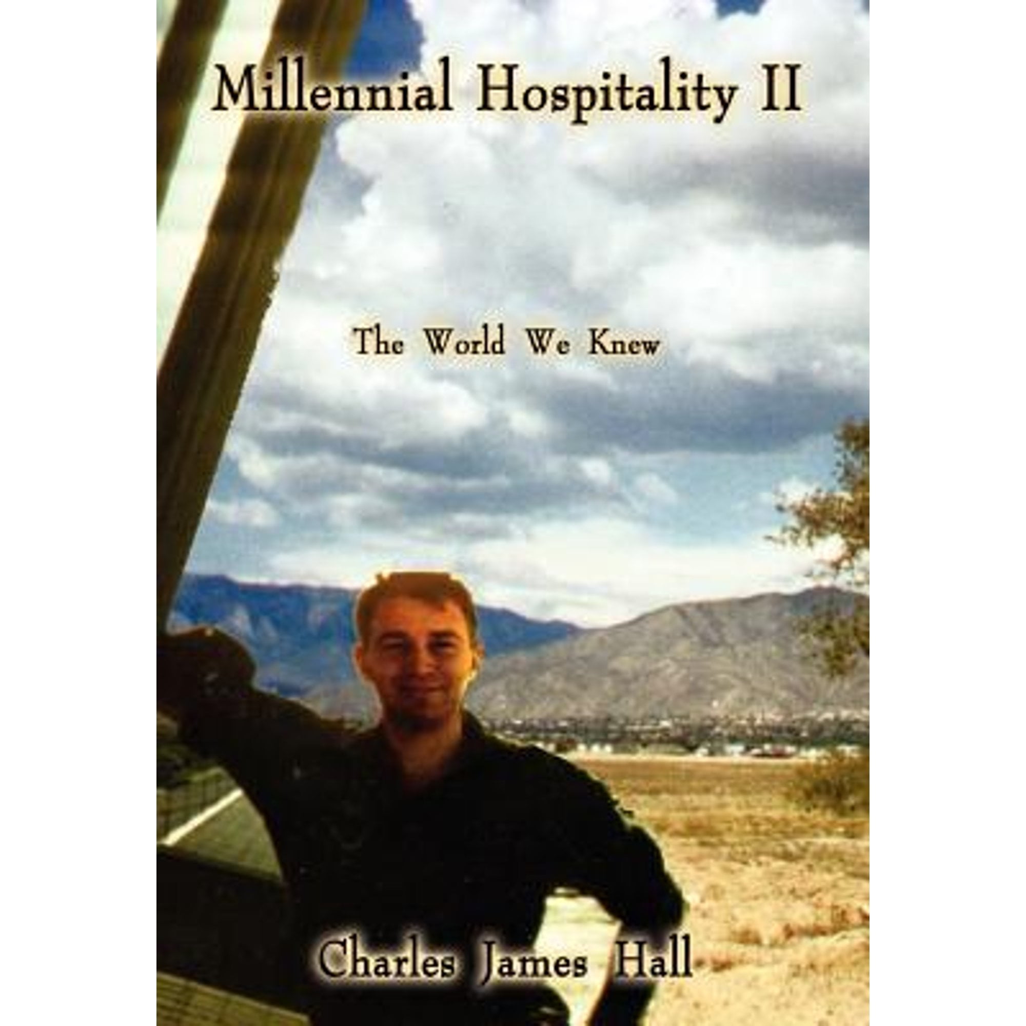 Pre-Owned Millennial Hospitality II: The World We Knew Hardcover ...