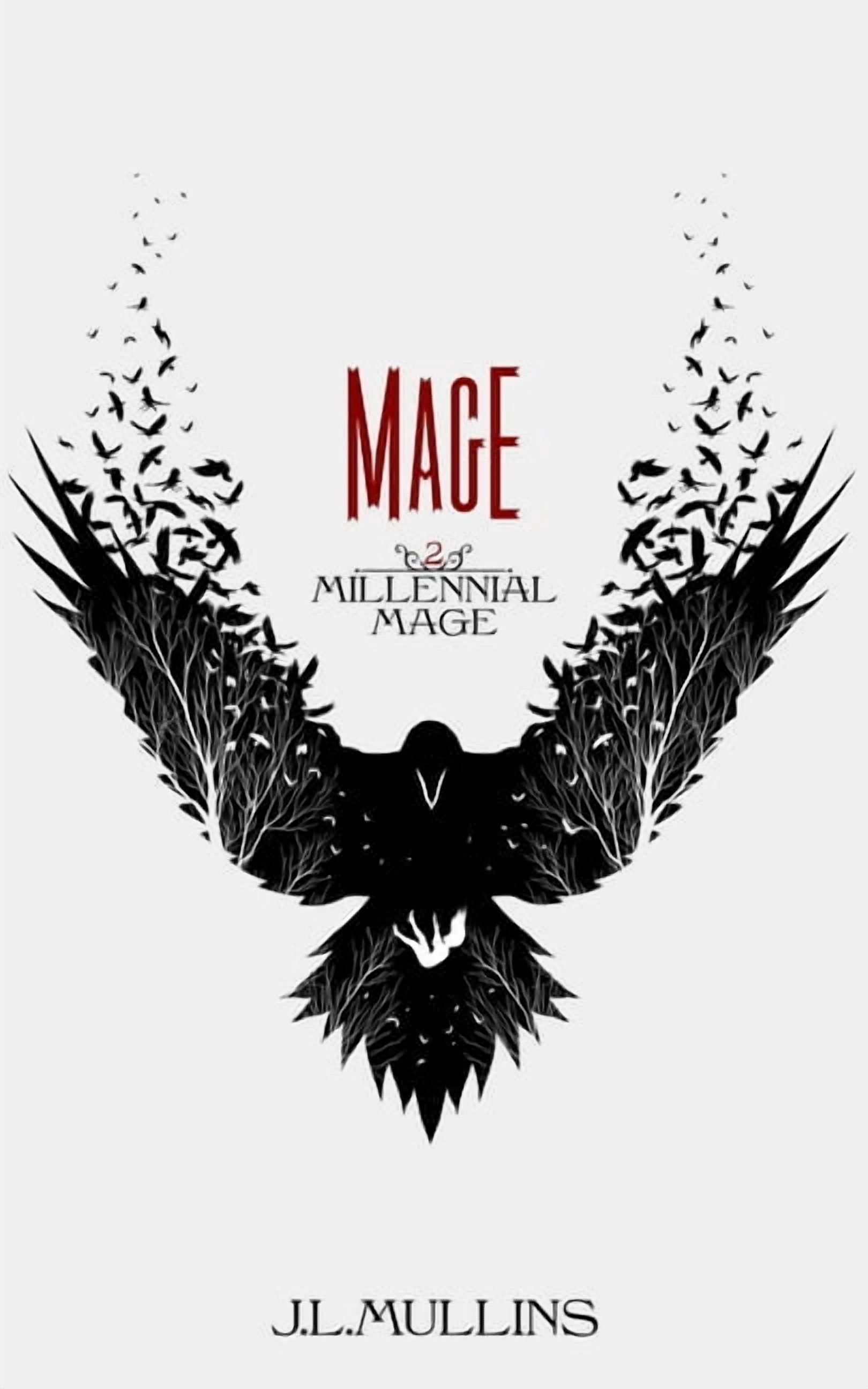 Millennial Mage Mage: A Slice of Life Progression Fantasy, Book 2 ...