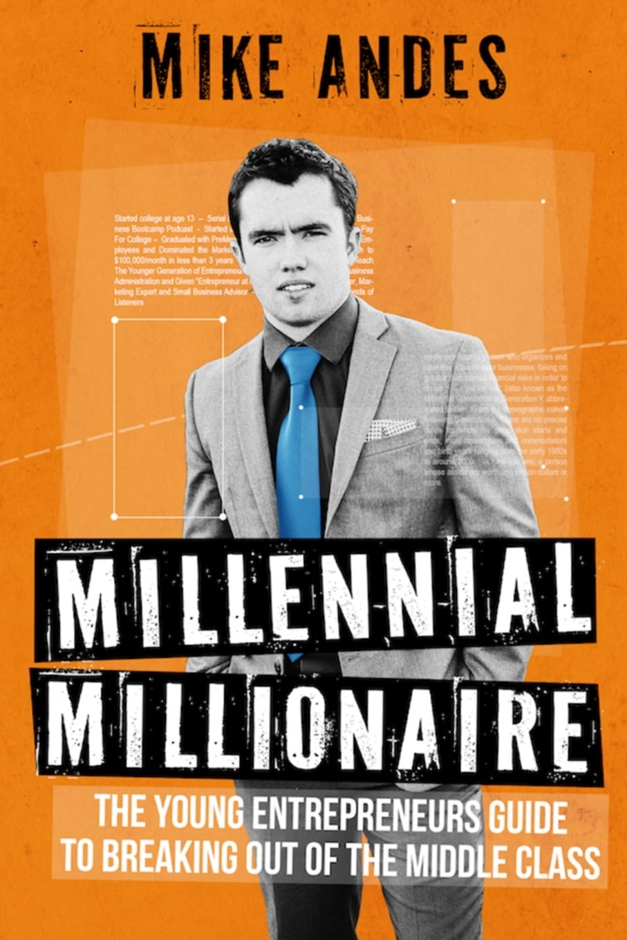Millennial Millionaire: The Young Entrepreneur's Guide to Breaking Out ...