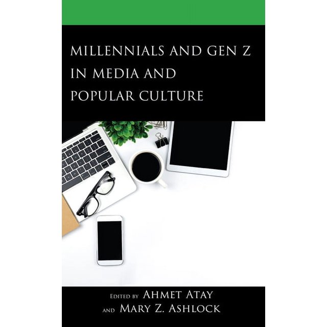 Millennials and Gen Z in Media and Popular Culture, (Hardcover ...