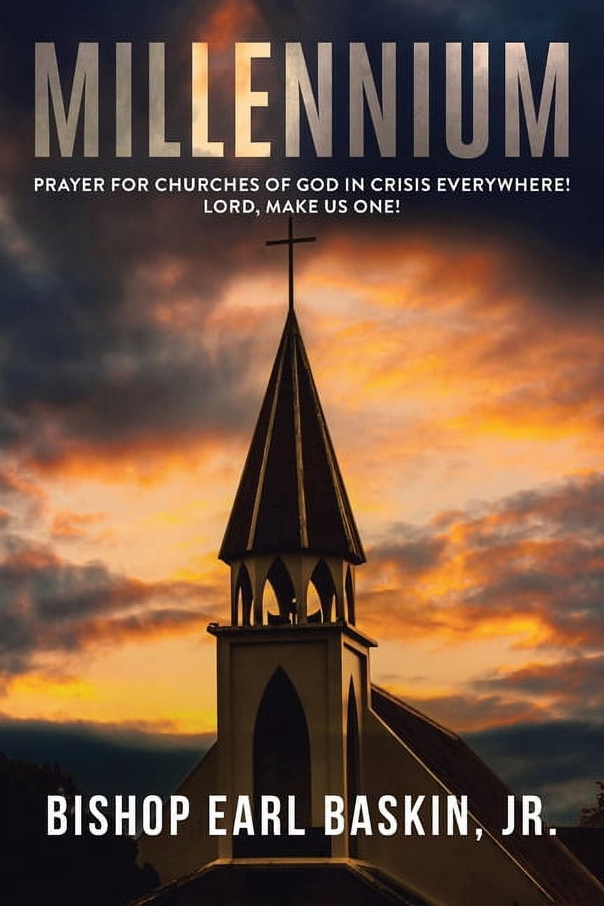 Millennium: Prayer for Churches of God in Crisis Everywhere! Lord, Make ...